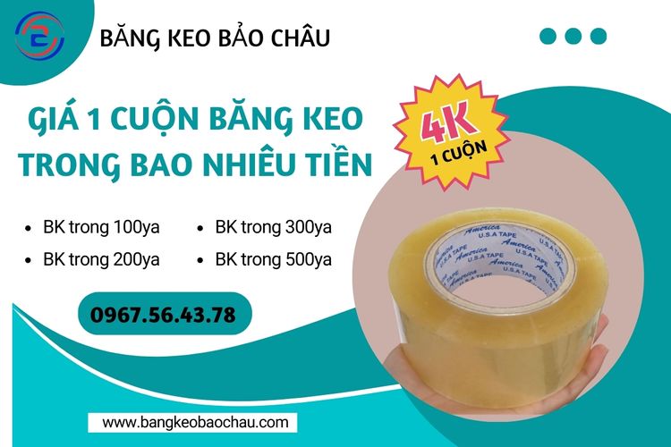 Bán - Giá 1 Cuộn Băng Keo Trong Bao Nhiêu Tiền - Mua Băng Keo Giá Rẻ Tại Bảo Châu | VietFones Forum